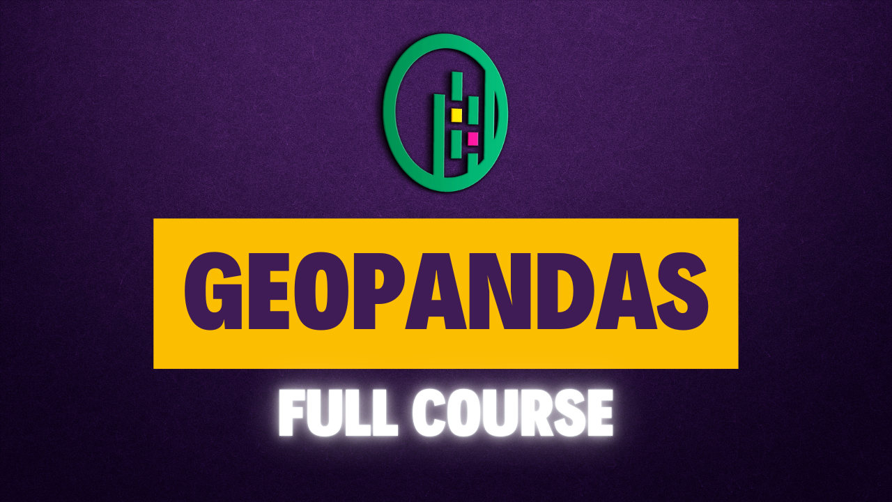 Learn Geospatial Python with GeoPandas: A Complete Beginner’s Guide - Matt Forrest